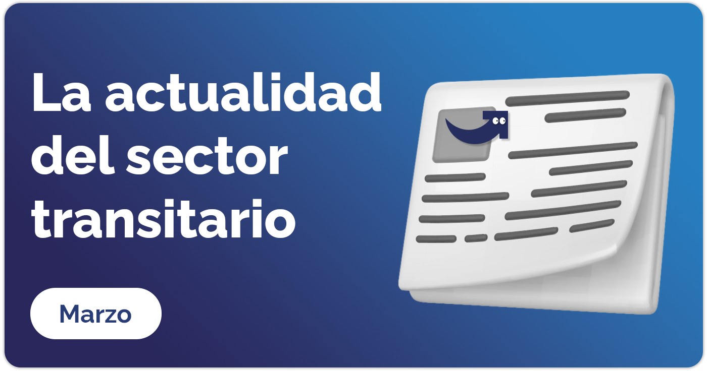 La actualidad del sector transitario: Marzo 2023 - FREIGHTOL