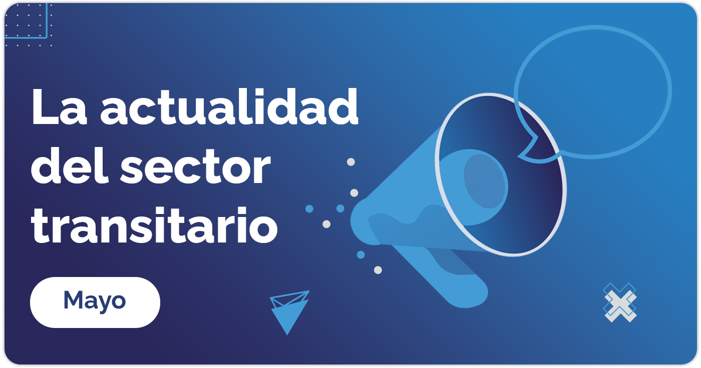 La actualidad del sector transitario: Mayo 2023 - FREIGHTOL